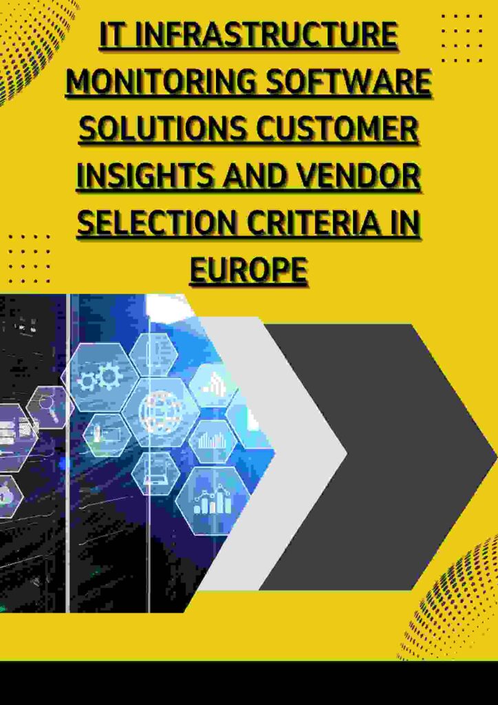 IT Infrastructure Monitoring Software Europe: Buyer Insights